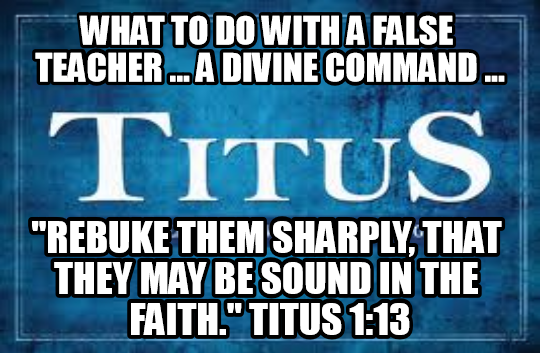 DOES THE BIBLE SAY TO PRAY FOR FALSE TEACHERS? The Answer May Surprise ...