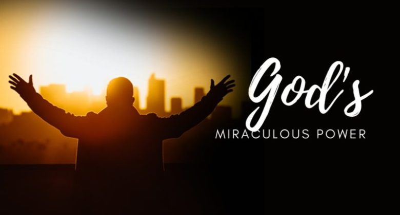 The Miracle Working Power of God Manifesting in Your Daily Life ...
