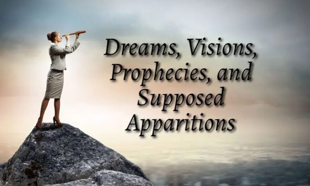 Dreams, Visions, Prophecies, and Supposed Apparitions [podcast ...