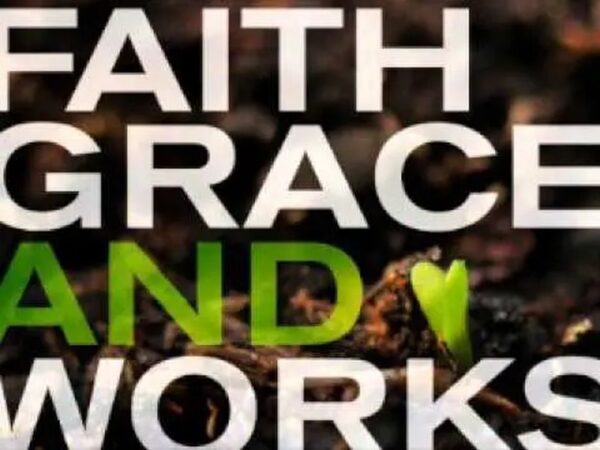 The Correlation of Grace and Good Works [podcast] - SafeGuardYourSoul